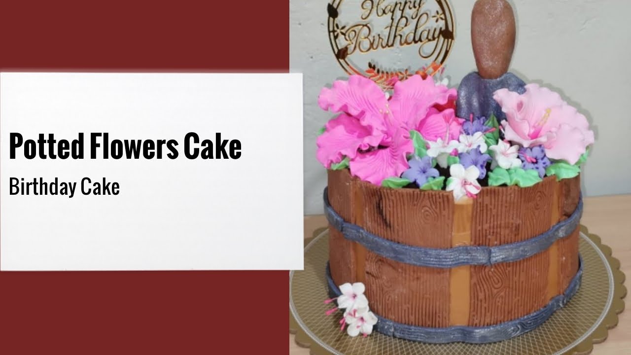 Potted Plant Themed Cake | Amazing Cake | Birthday Cake - YouTube