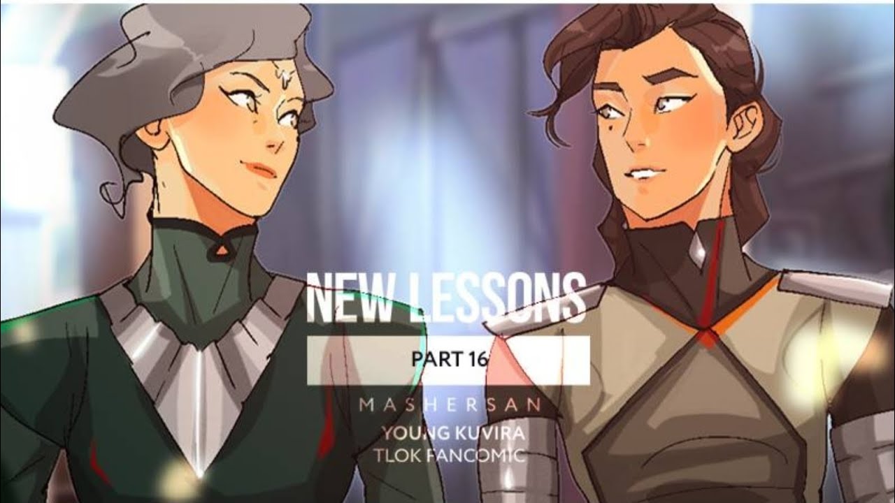 Kuvira x Suyin ~ New Lessons Part 16! (Comic 8) - YouTube