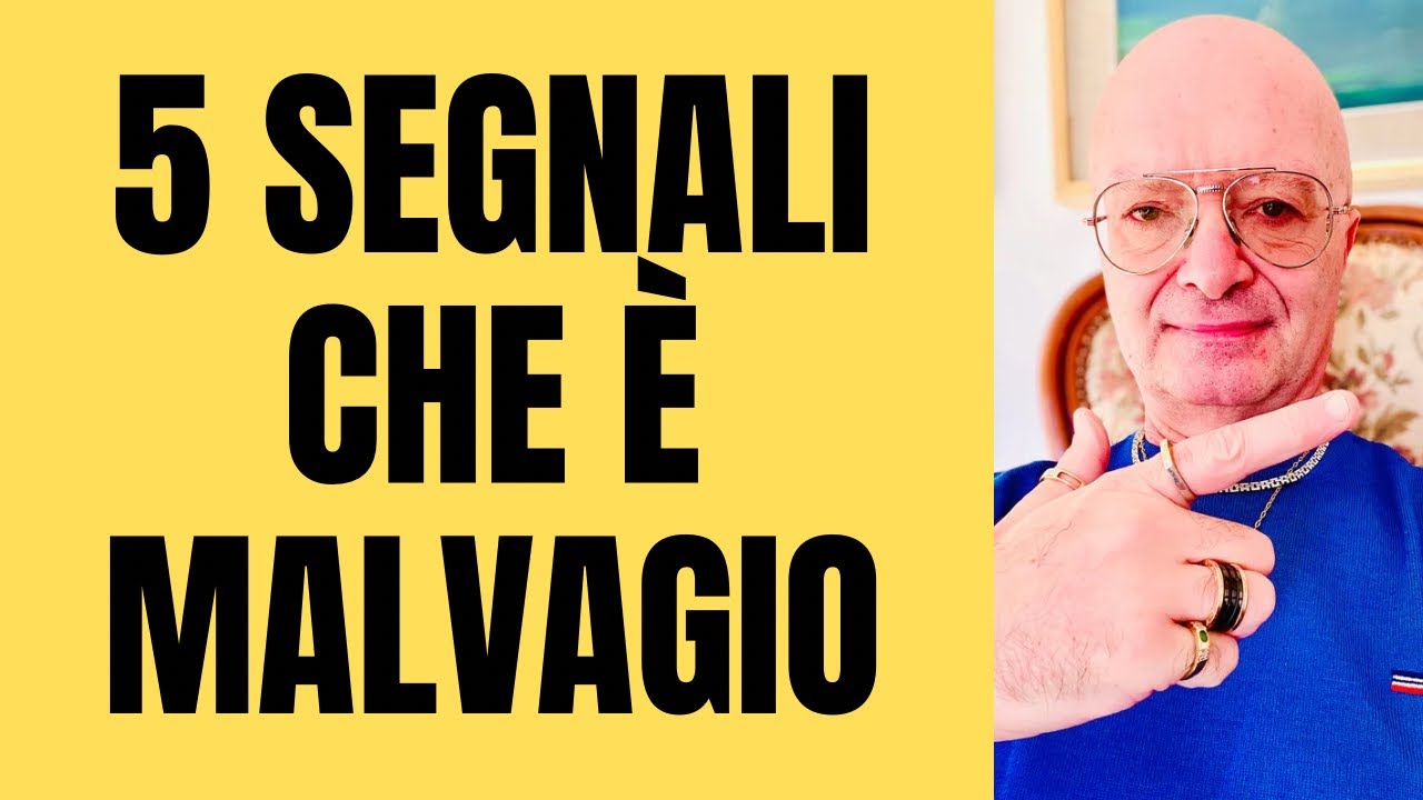 5 SEGNALI CHE HAI ACCANTO UNA PERSONA MALVAGIA - YouTube