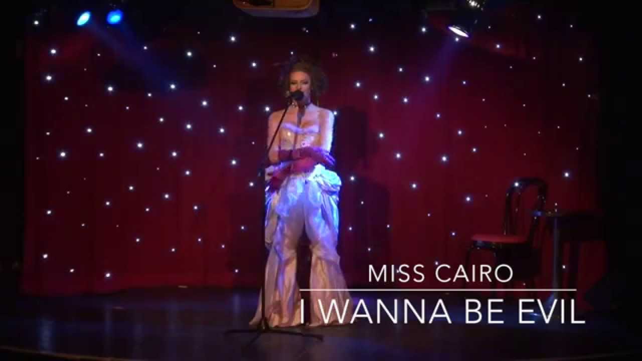 Miss Cairo - I Wanna Be Evil - YouTube