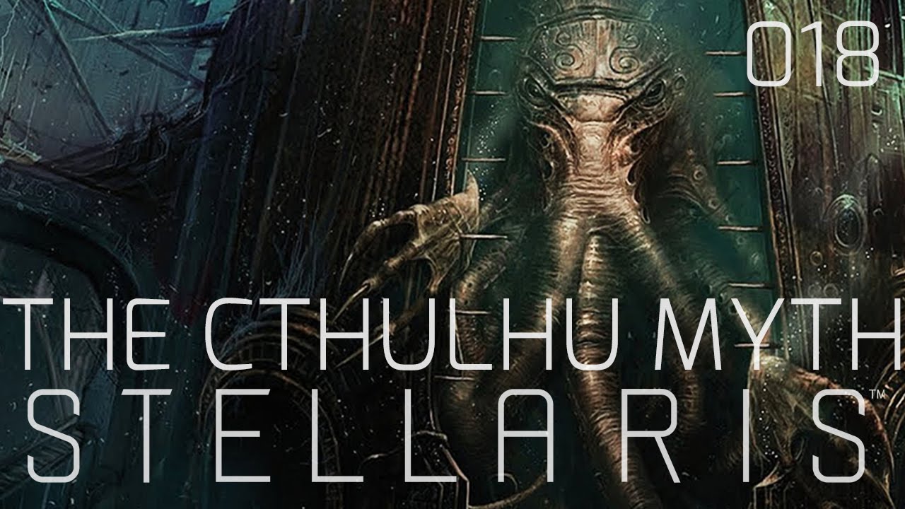 Stellaris - The Cthulhu Myth: Ancient Mining Drones - 018 - Let's (Role ...