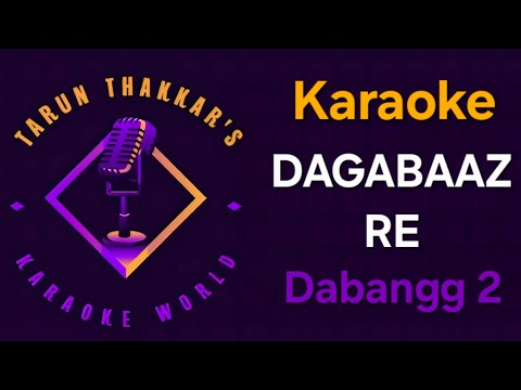 Dagabaaz Re - Karaoke With Lyrics - Dabangg 2 (-1 Lower Note)