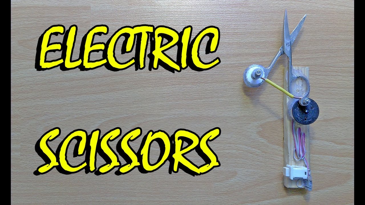 How to make Electric Scissors - easy way - YouTube