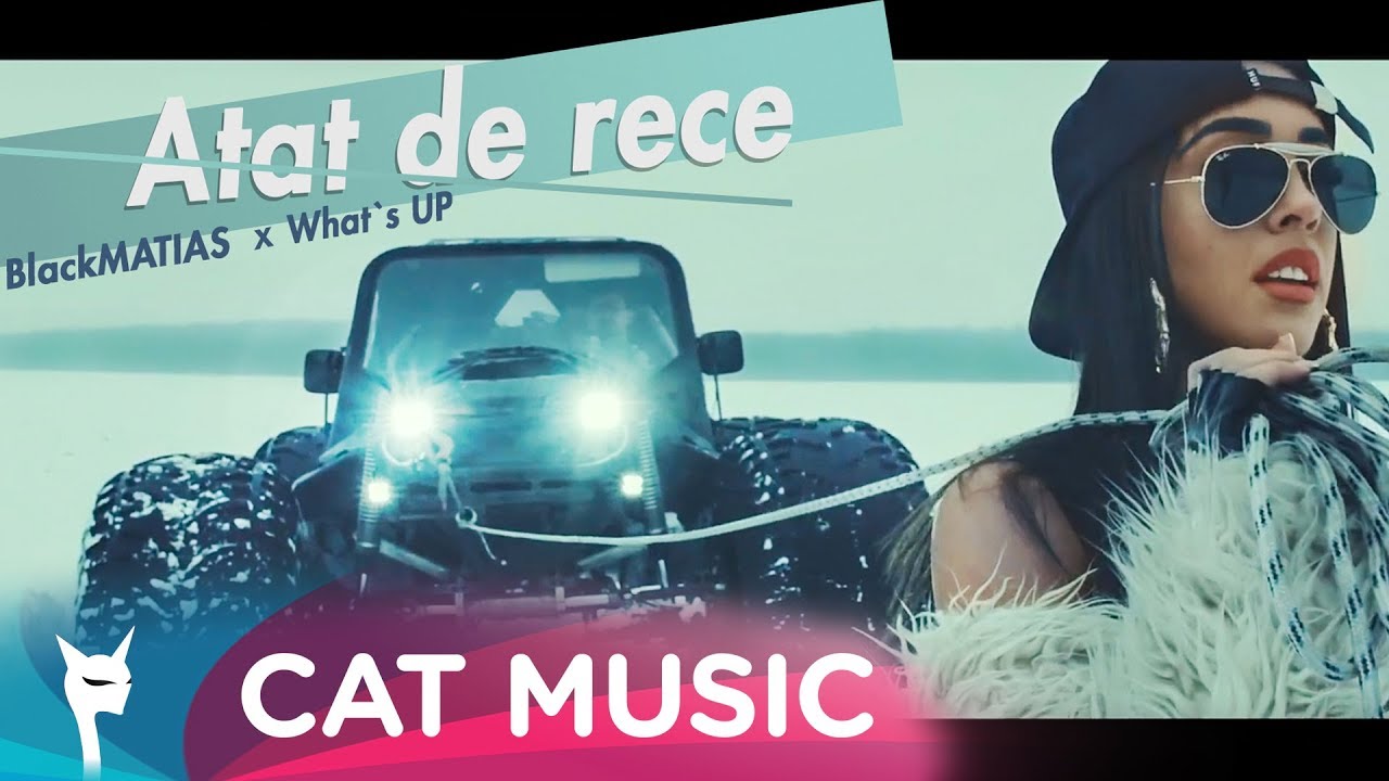 Black Matias feat. What's UP - Atat de rece (Official Video) - YouTube