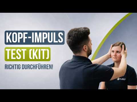 Kopf-Impuls-Test (KIT) richtig durchführen!