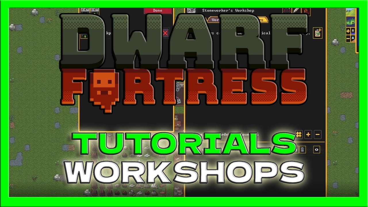 Let's Make Workshops EASY! Dwarf Fortress Short Tutorials - YouTube