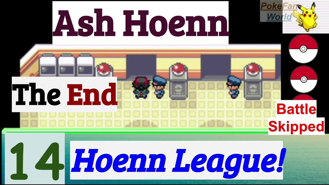 Pokemon Ash Hoenn Part 14 Pokemon League | GBA Rom Hack - YouTube