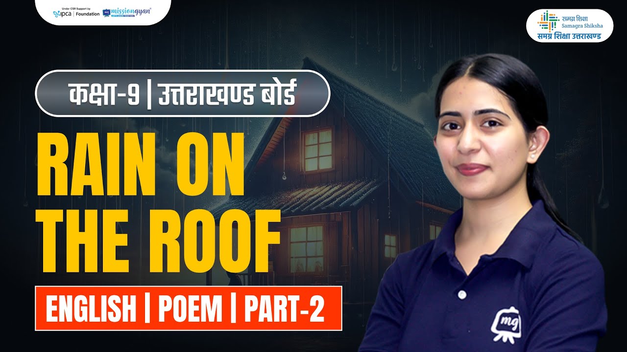 Class 9 English Rain on The Roof Explanation in Hindi | Class 9 English ...
