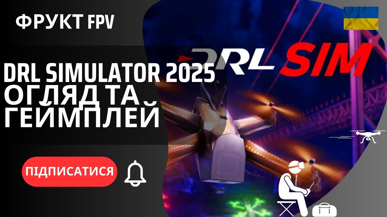 DRL Drone Racing League Simulator 2025 – Огляд, режими, карти та онлайн ...