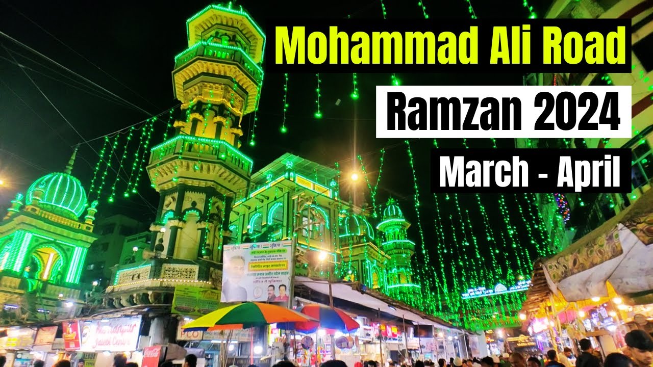 Mohammad Ali Road Ramzan 2024 🕌 Street Food Scene | Mumbai's Ramzan ...