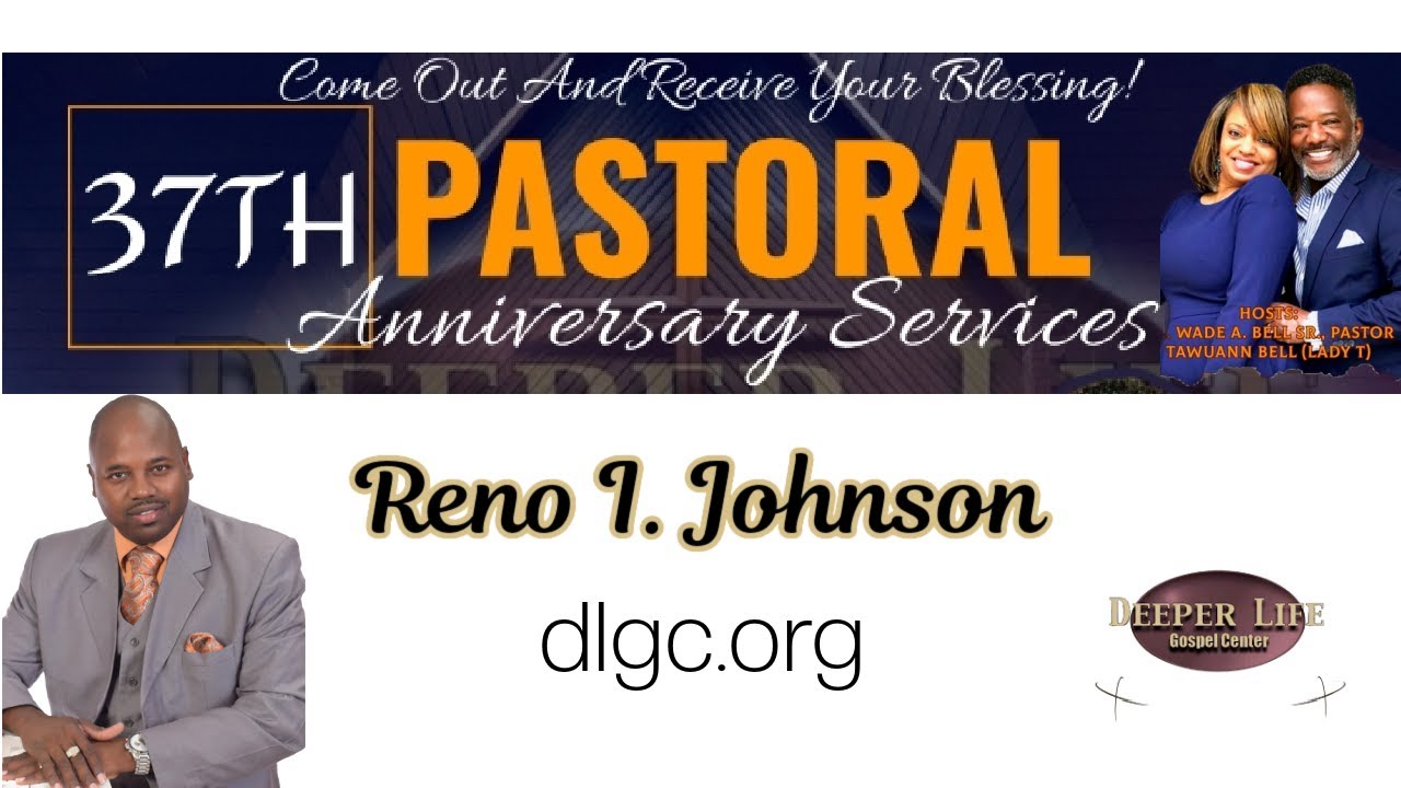 RENO I. JOHNSON| DLGC 37th Anniversary (MESSAGE ONLY) - YouTube