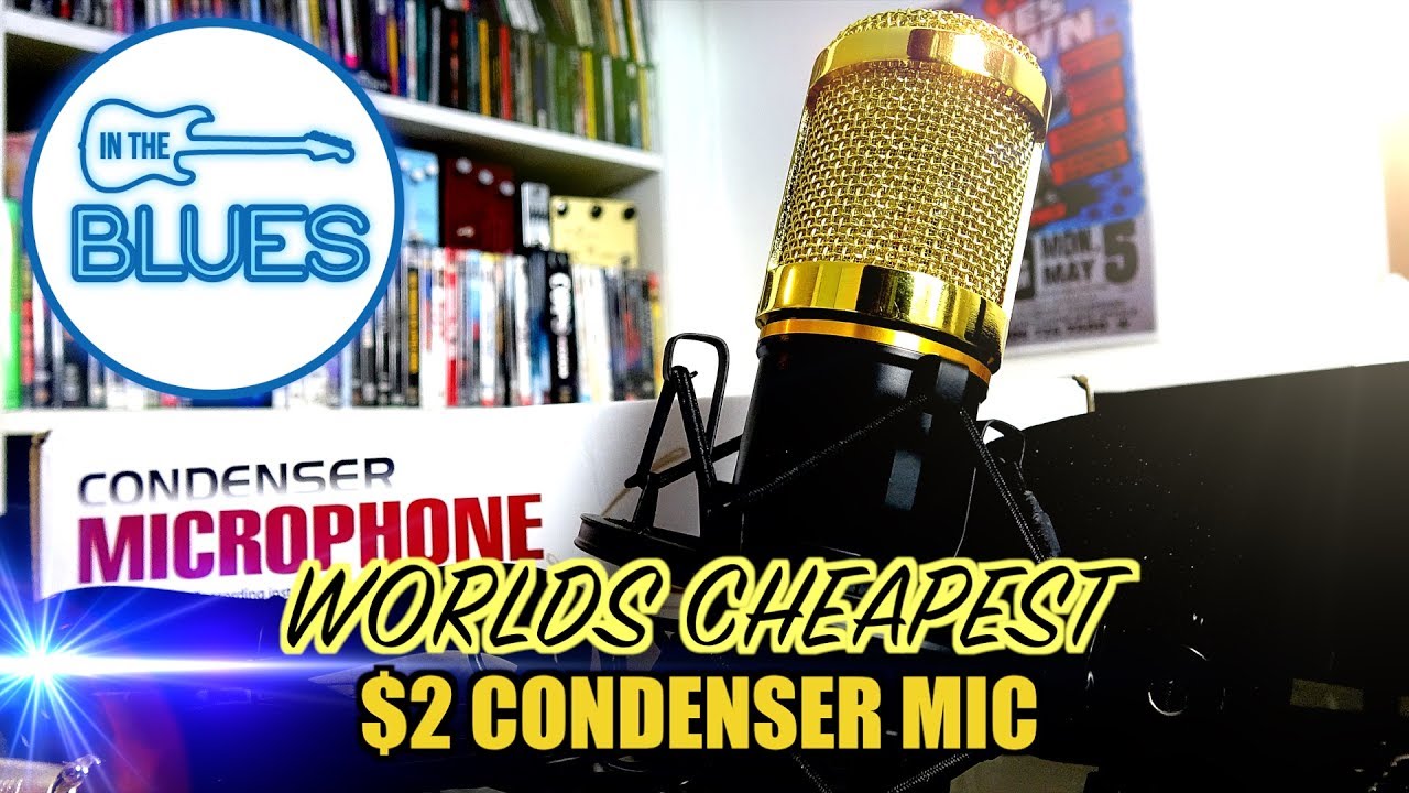 BM800/Neewer NW-800 Condenser Microphone ONLY $2 - INTHEBLUES Tone ...