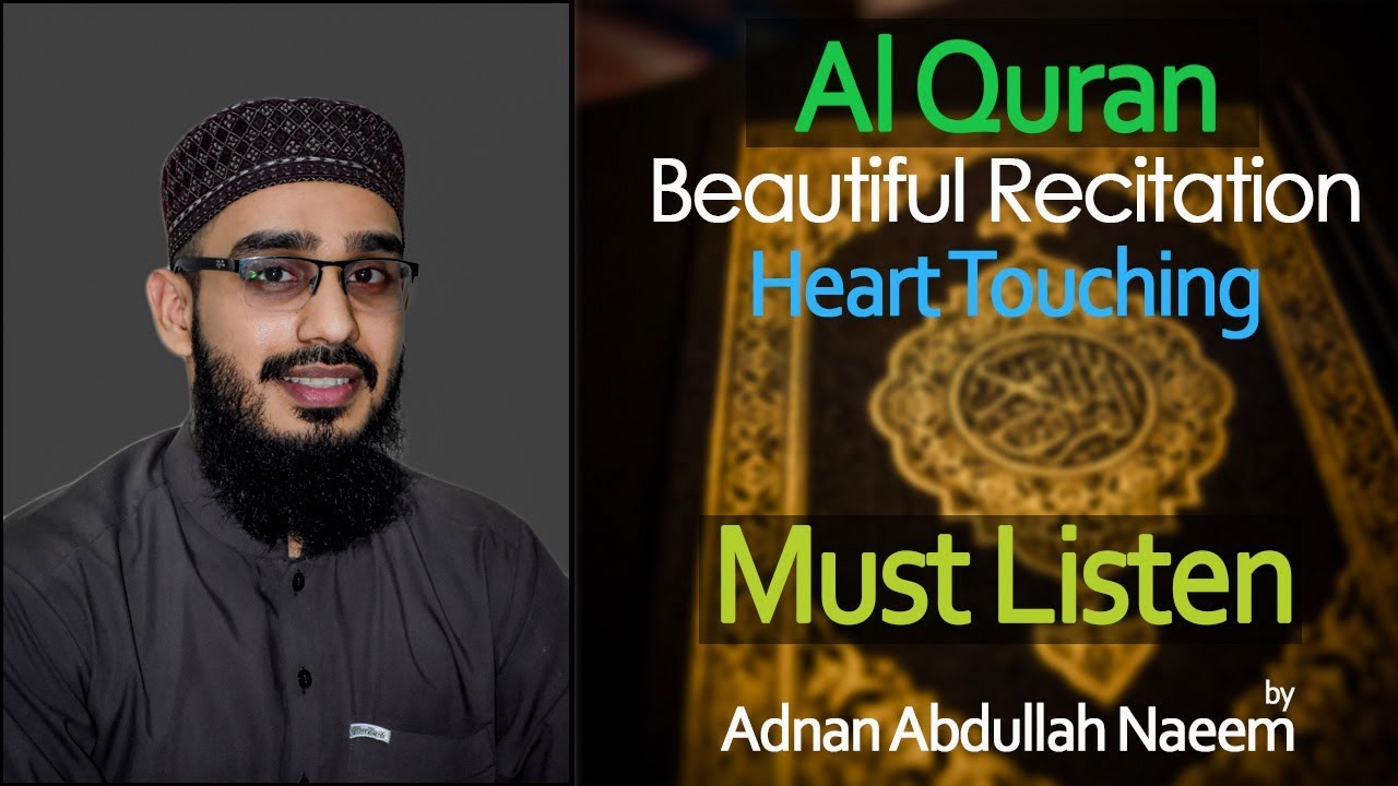 Quran Recitation Heart Soothing Really Amazing - Listen Quran Awesome ...