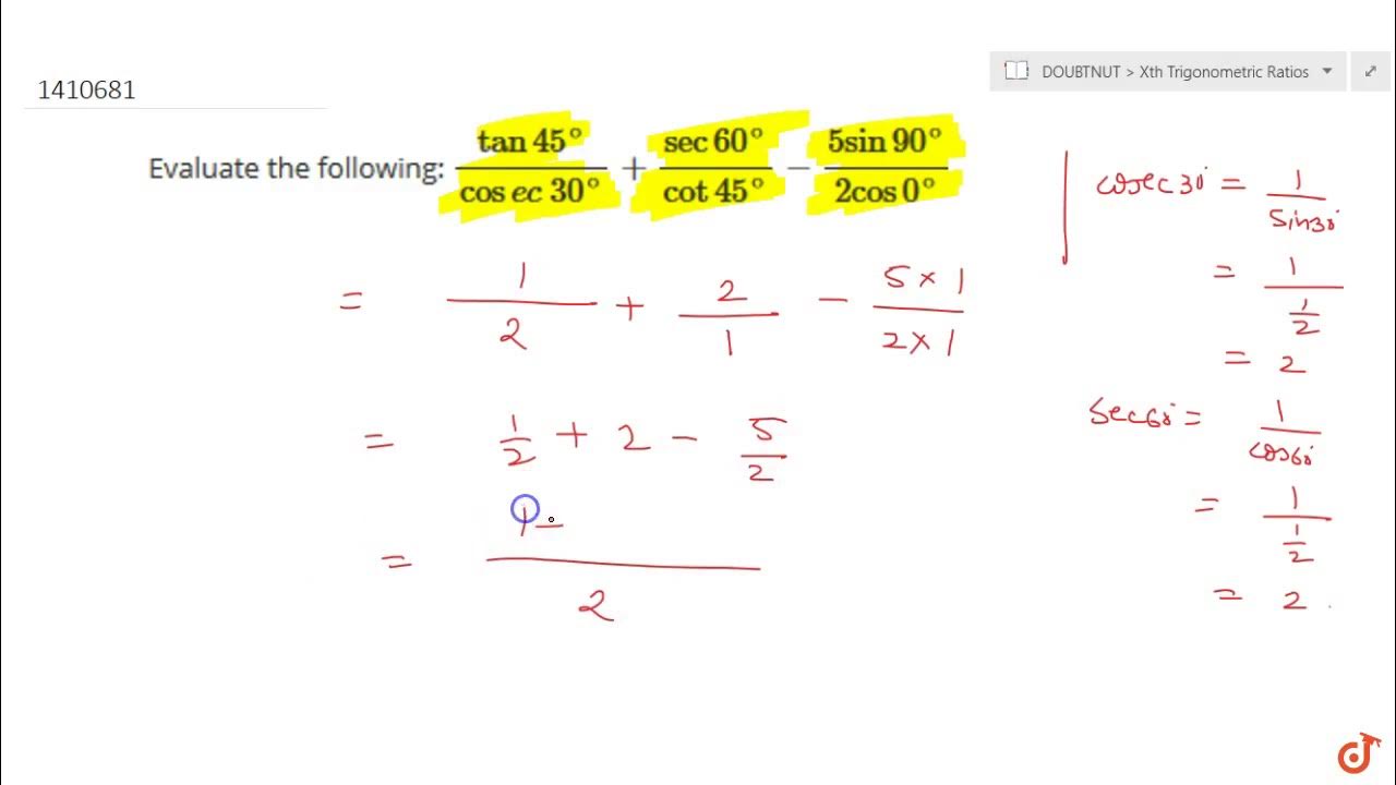evaluate-the-following-tan45-cos-e-c-30-sec60-cot45