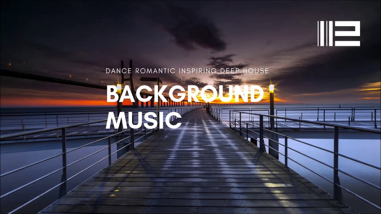 Beach Of Love - Dance romantic inspiring deep house - BACKGROUND MUSIC ...