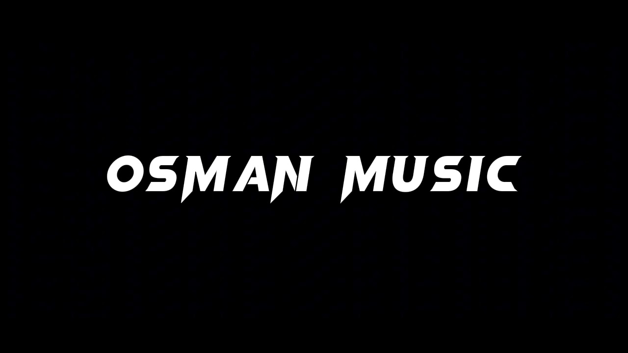Osman music #2 - YouTube