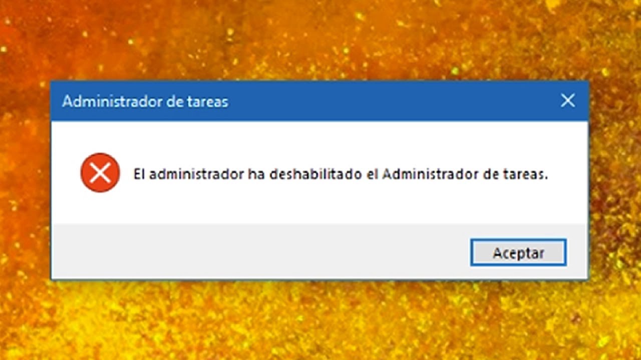 😱El administrador ha deshabilitado el Administrador de tareas ...