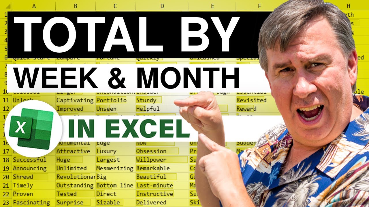 Excel - Total by Week & Month: Excel - Episode 1692 - YouTube