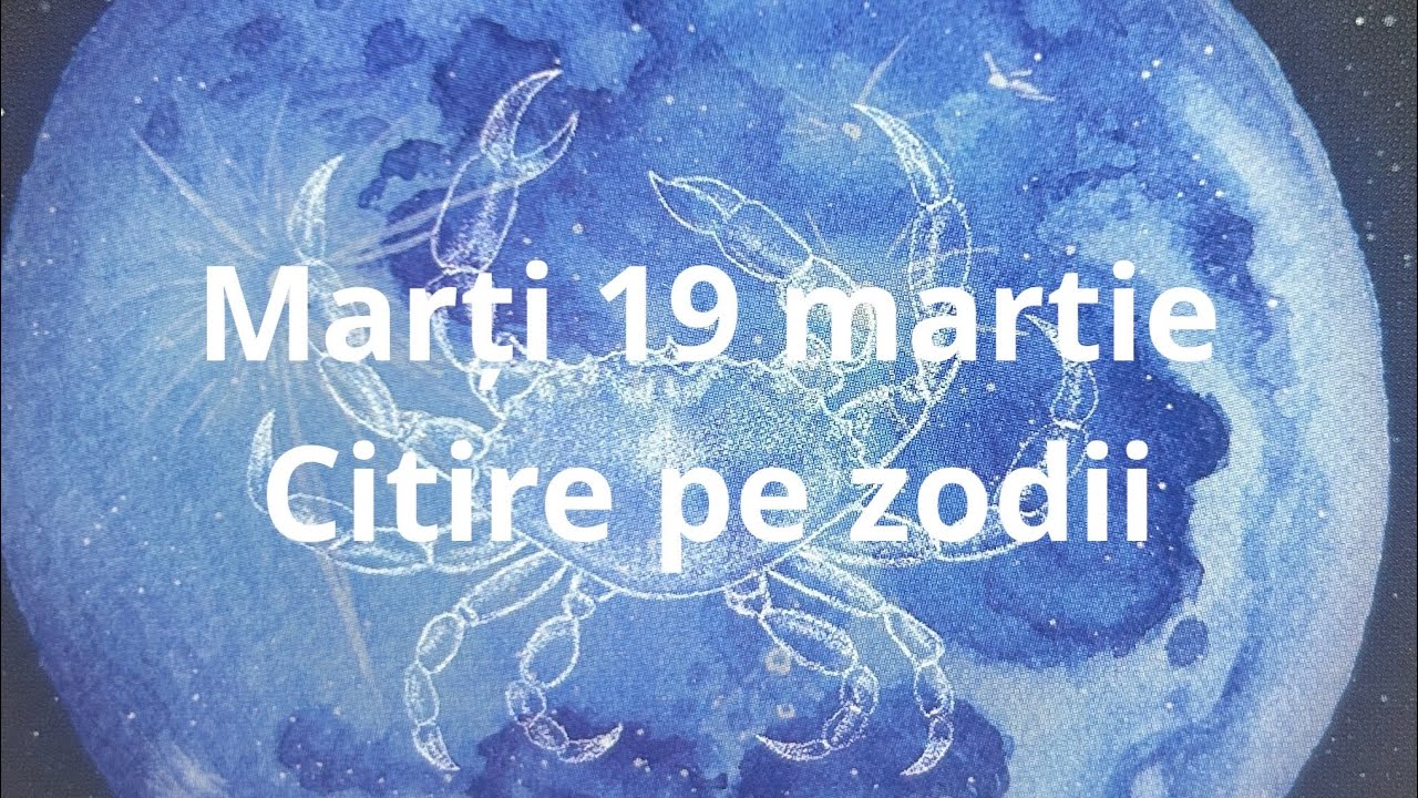 Marți 19 martie # tarot pe zodii - YouTube