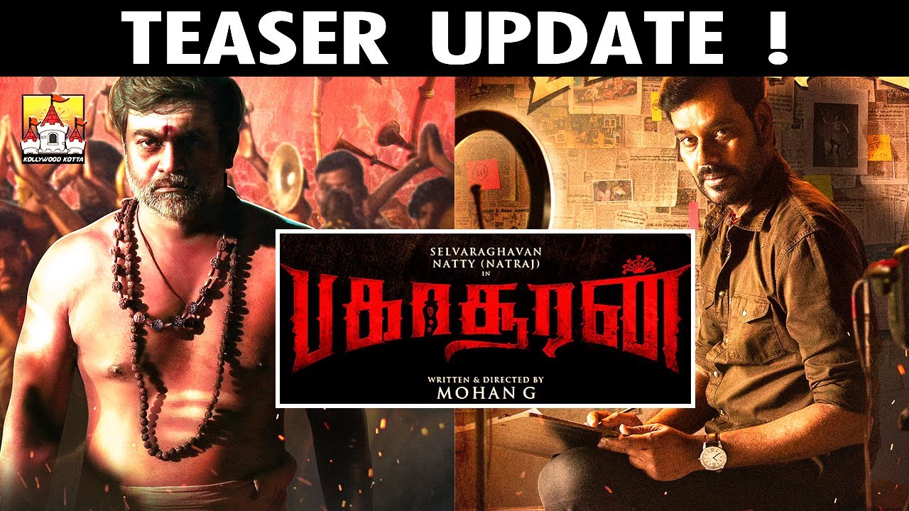 👹 Bakasuran - Official Teaser 🔥 Update | Natty Natraj | Selvaraghavan ...