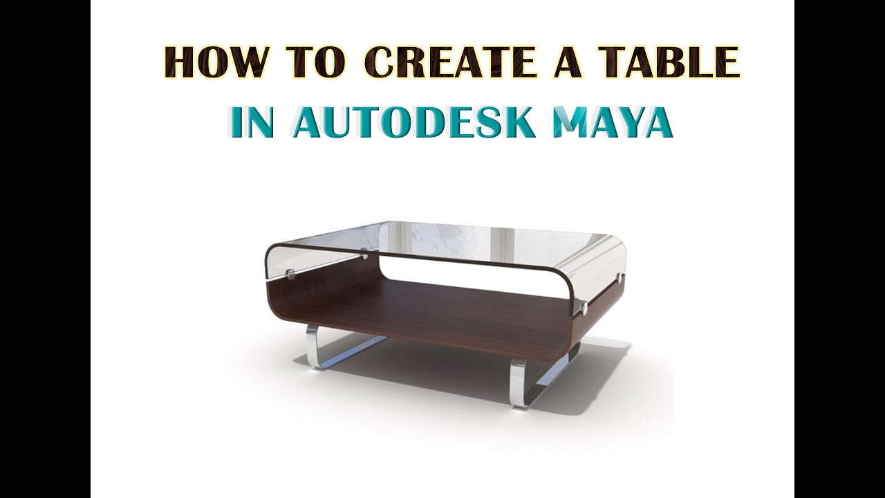 3d Modern table modelling and texturing in maya 2014 - YouTube