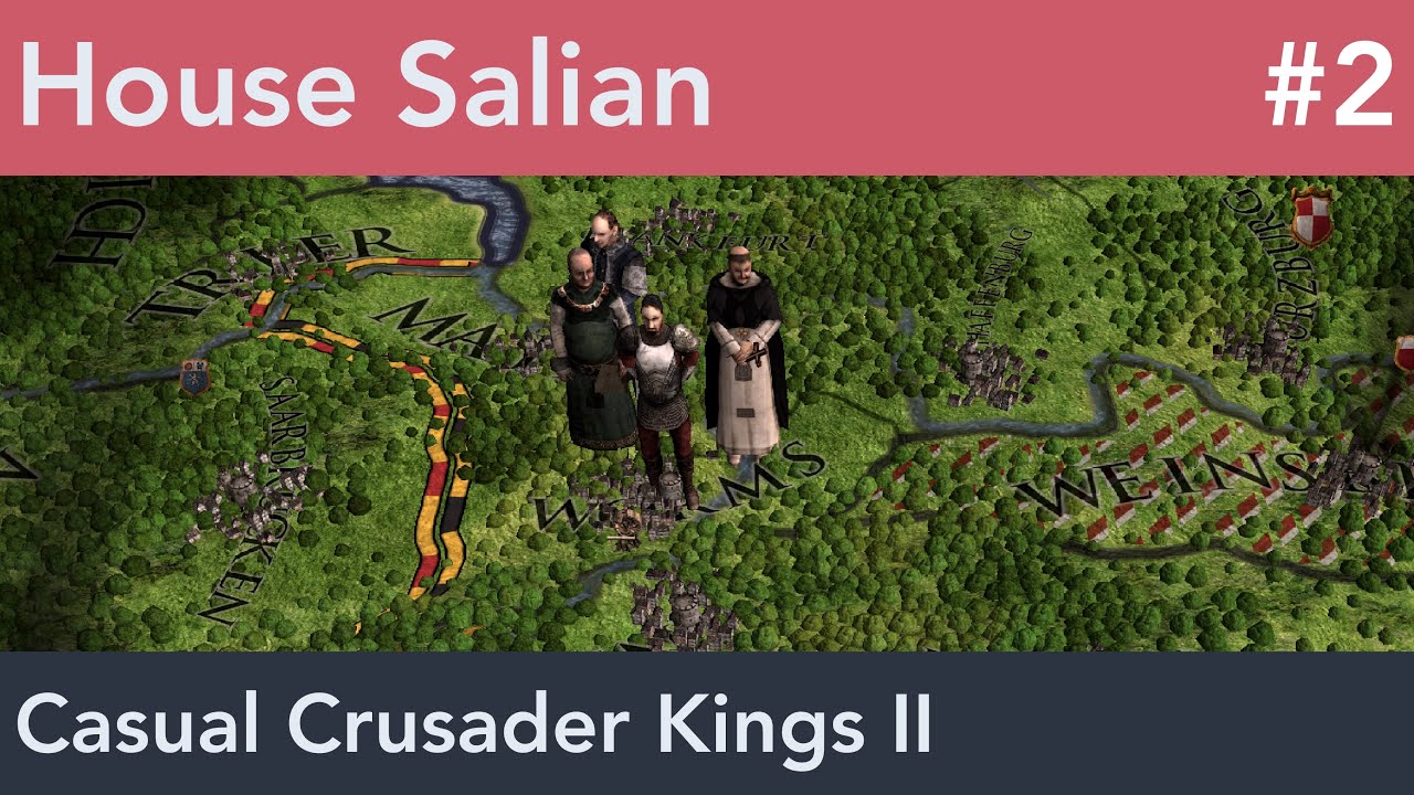 Crisis After Crisis - Crusader Kings II - House Salian - #2 - YouTube