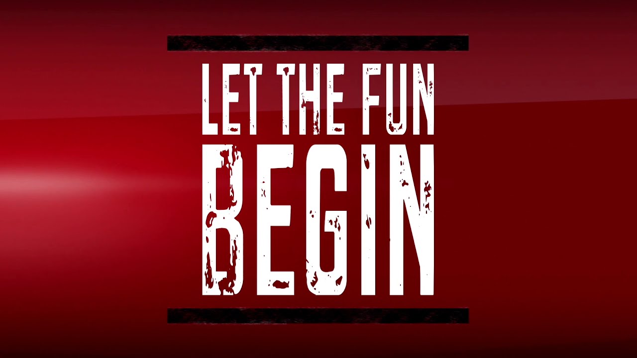 Let The Fun Begin - YouTube