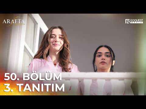 ARAFTA 50. Bölüm 3. Tanıtım | Yeni Diziler 2025 | Arafta - Türk Dizileri #EP50