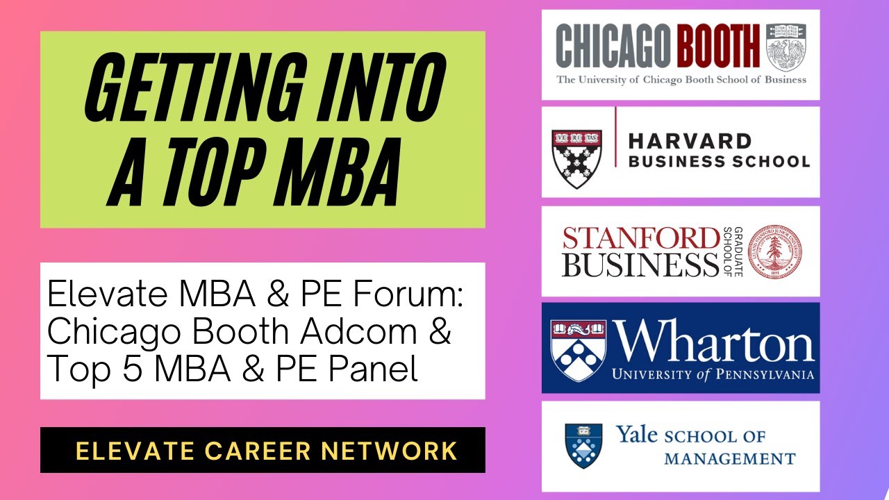 How to Get into a Top MBA: All Access with Chicago Booth Admissions ...
