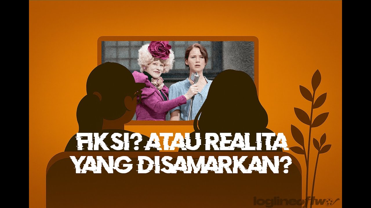 Logline of Two - Episode 18 | The Hunger Games — Dunia yang Senang ...