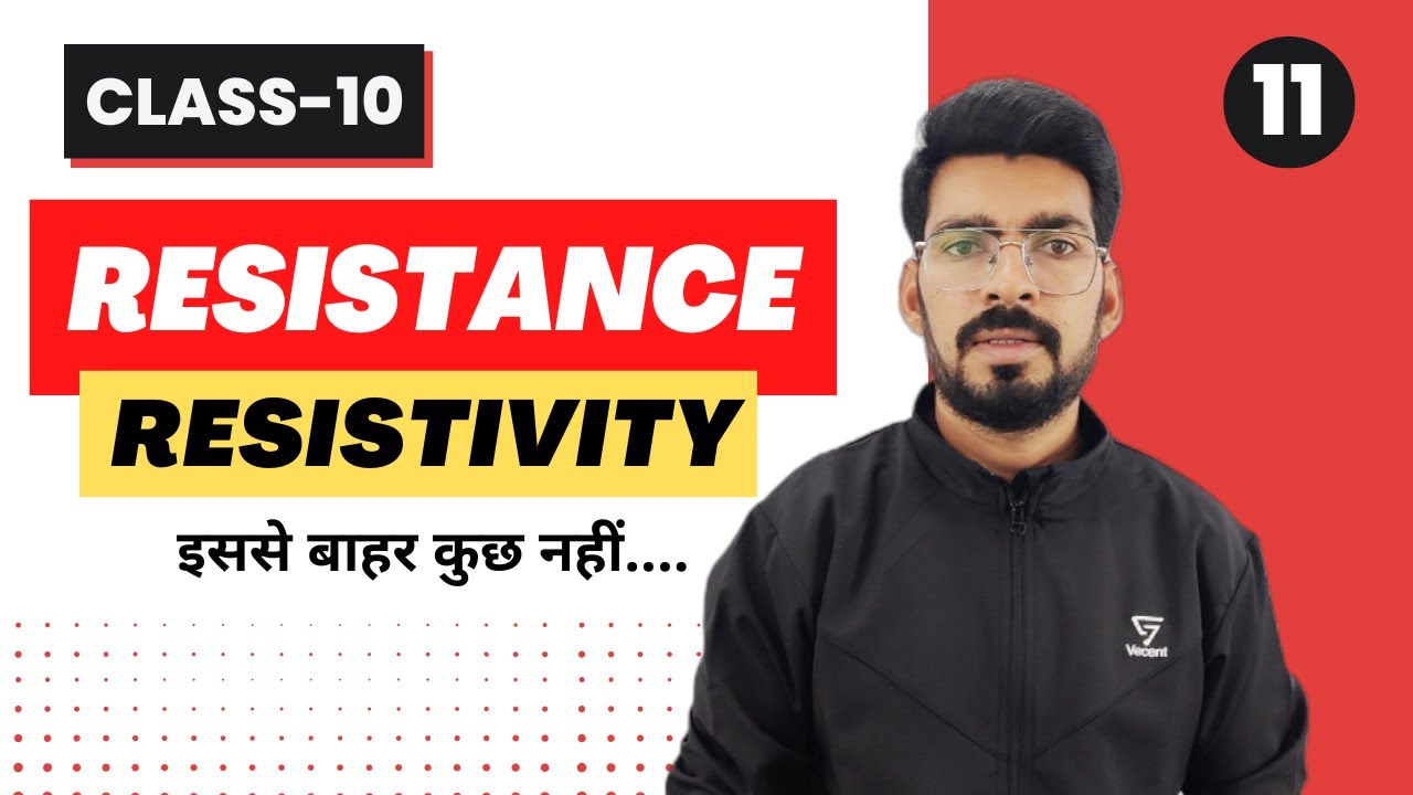 Electricity Class 10 Chapter 12 || Resistance and Resistivity Lecture ...