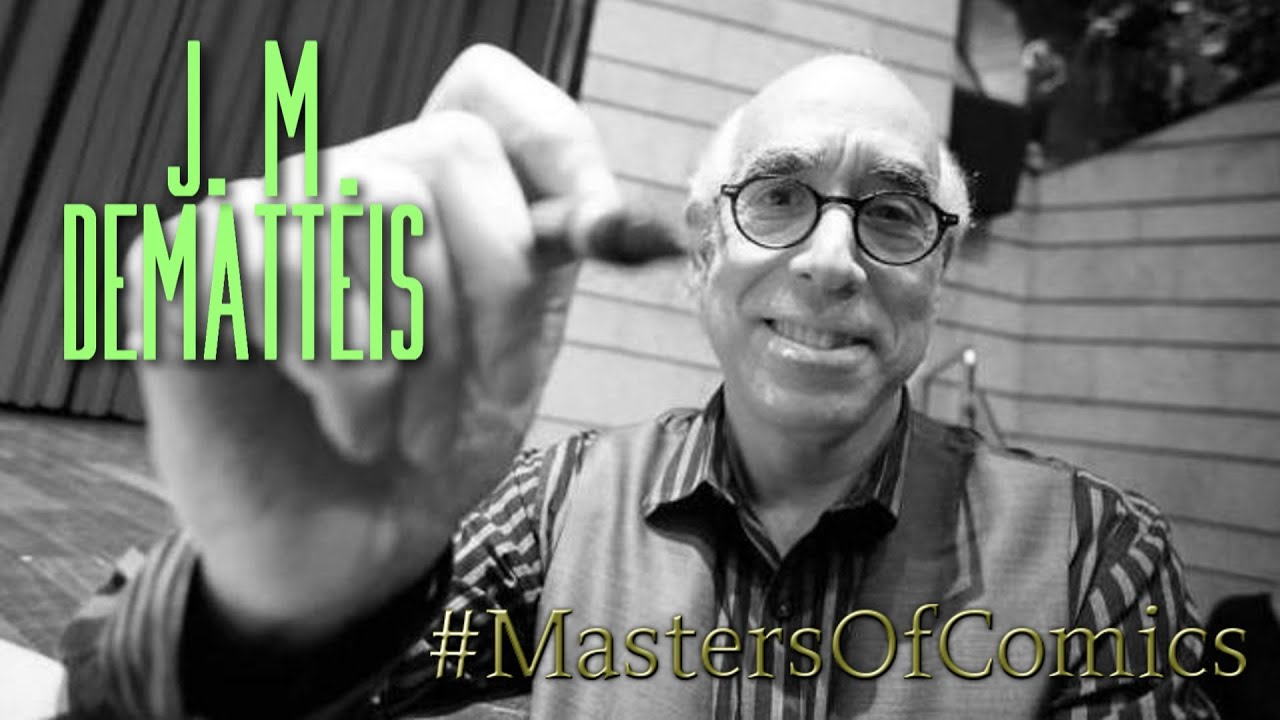 #MastersOfComics - J. M. DeMatteis - YouTube