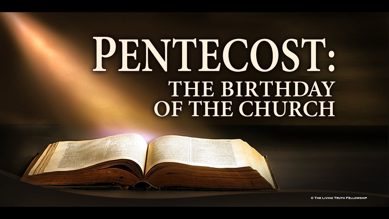 PENTECOST: THE BIRTHDAY OF THE CHURCH (Segment 16) - YouTube