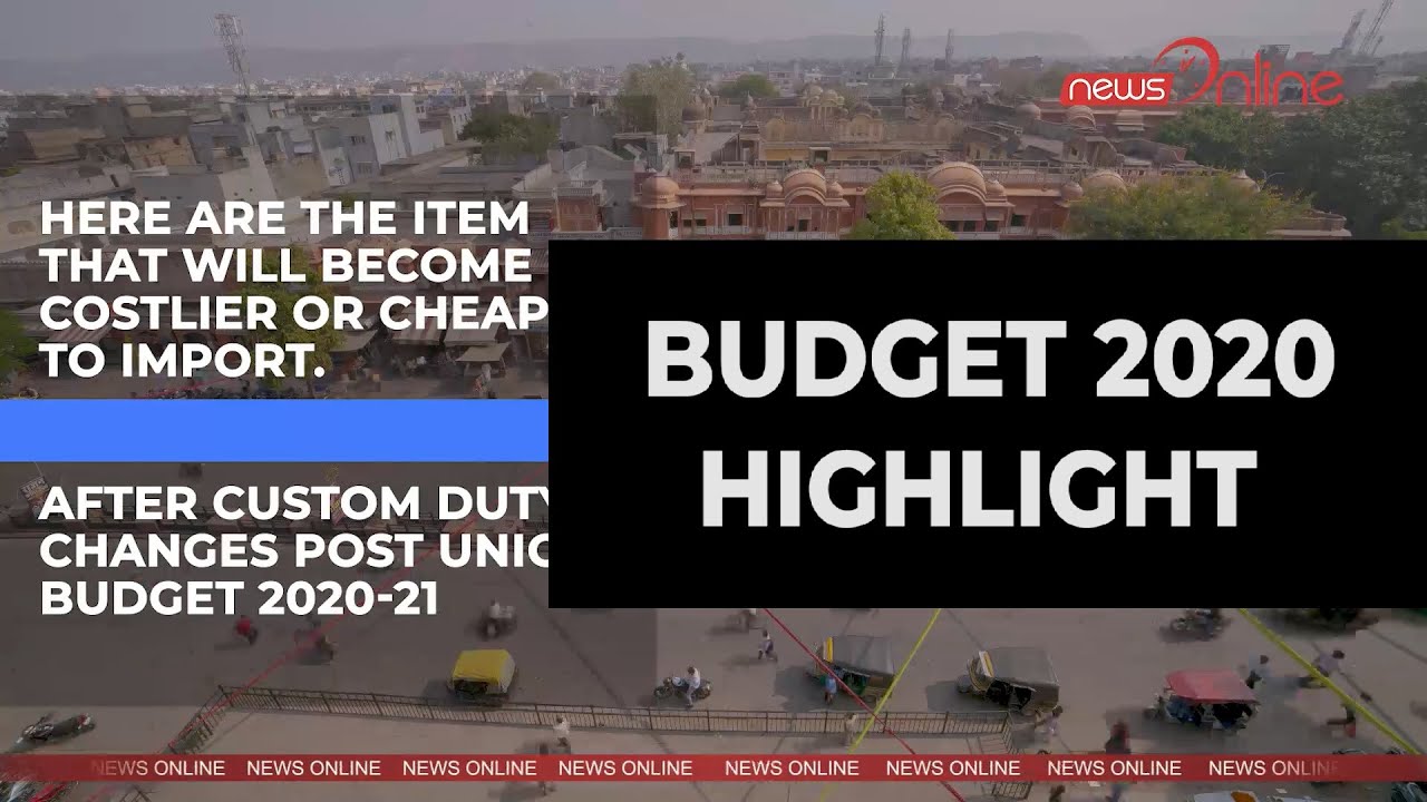 Budget 2020 Highlights | Things That Got Cheaper & Expensive after ...