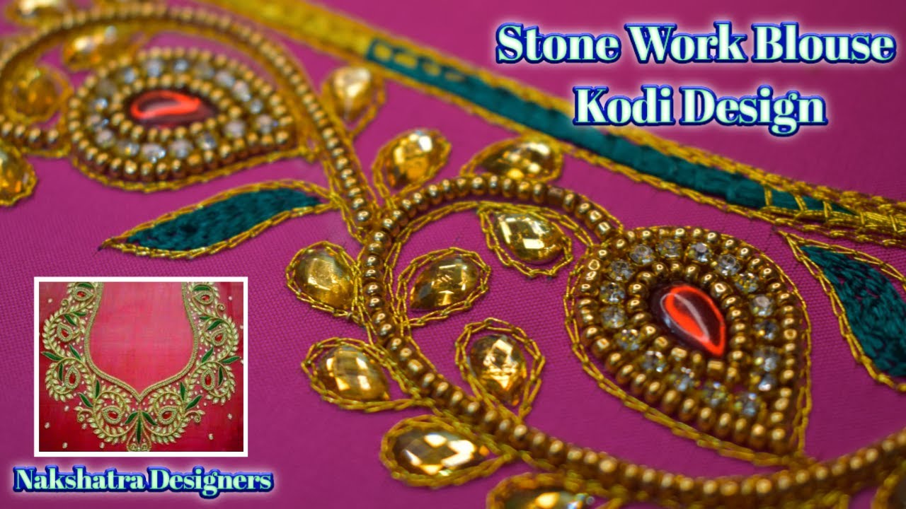 Stone Work Blouse Kodi Design In Aari Embroidery | Nakshatra Designers ...