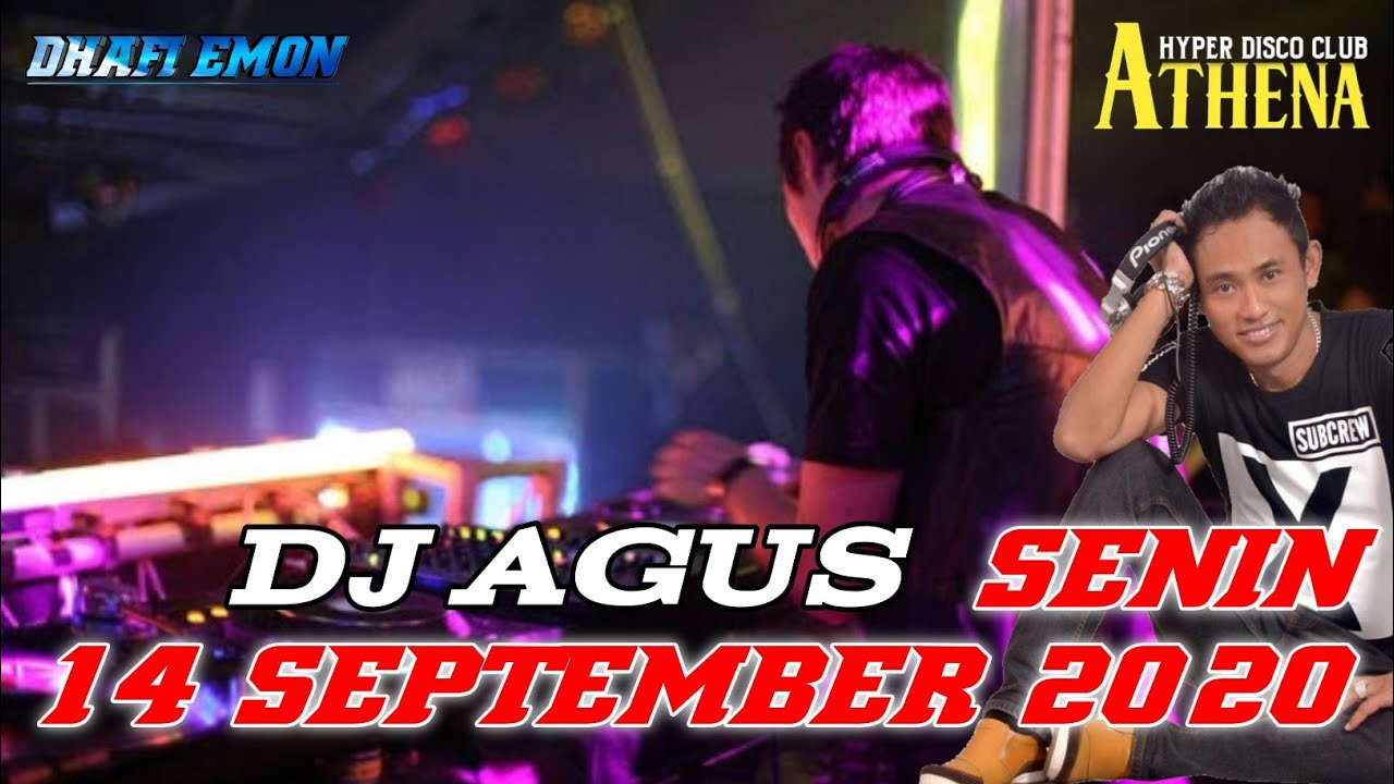 DJ AGUS SENIN 14 SEPTEMBER 2020 AT NASHVILLE || ATHENA BANJARMASIN ...