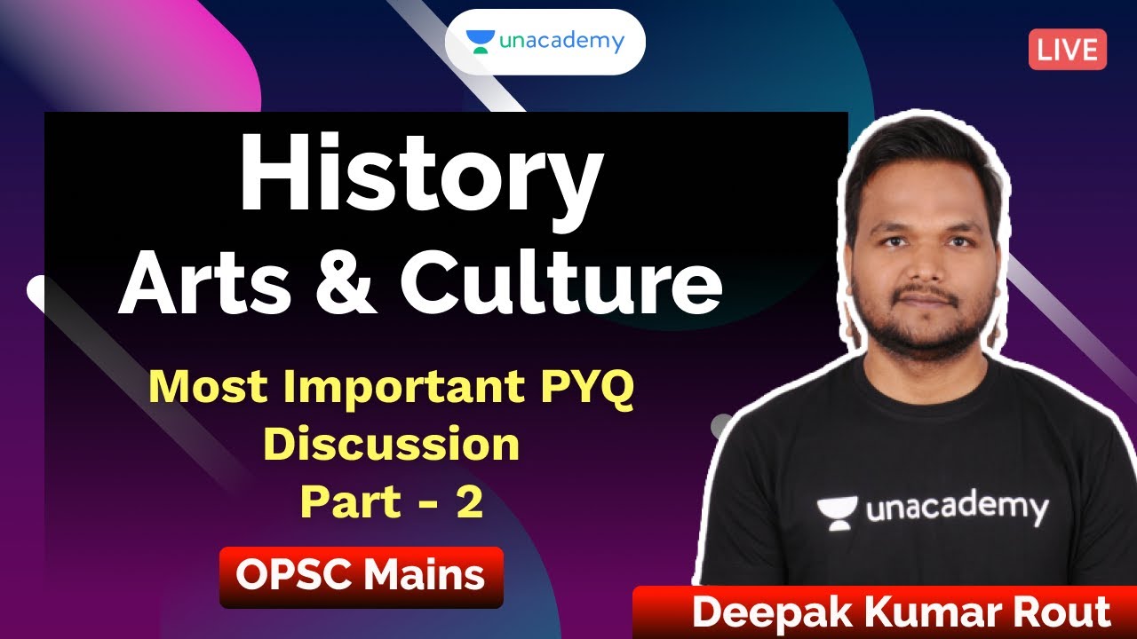 OPSC Main 2019 exam's preparation | History | Art & Culture | L-2 ...