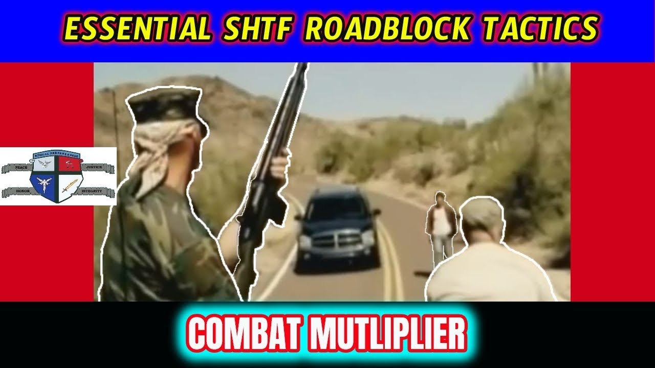 Road Block Tactics that all Preppers Must Know - Prepper Security - YouTube