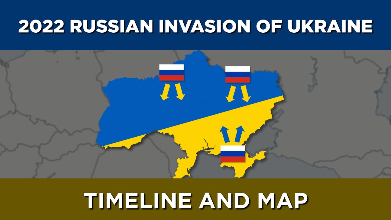 2022 Russian Invasion of Ukraine - Timeline, Map, and Death Toll ...
