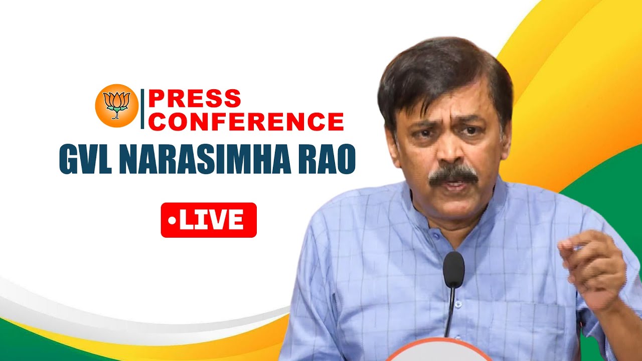 BJP PC LIVE | BJP Leader GVL Narasimha Rao addresses Press Conference ...