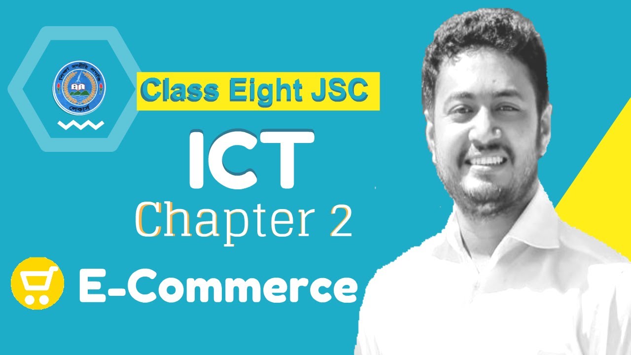 Class Eight ICT ৷JSC ICT ৷ E-Commerce class 8 ICT Chapter 3 ৷ অষ্টম ...