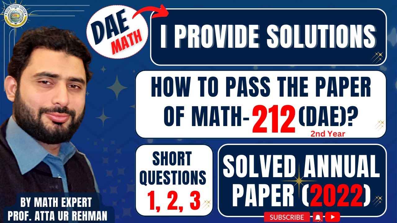 DAE Math-212 | Past Paper 1Annual 2022 | Short Questions 1,2,3 | DAE ...