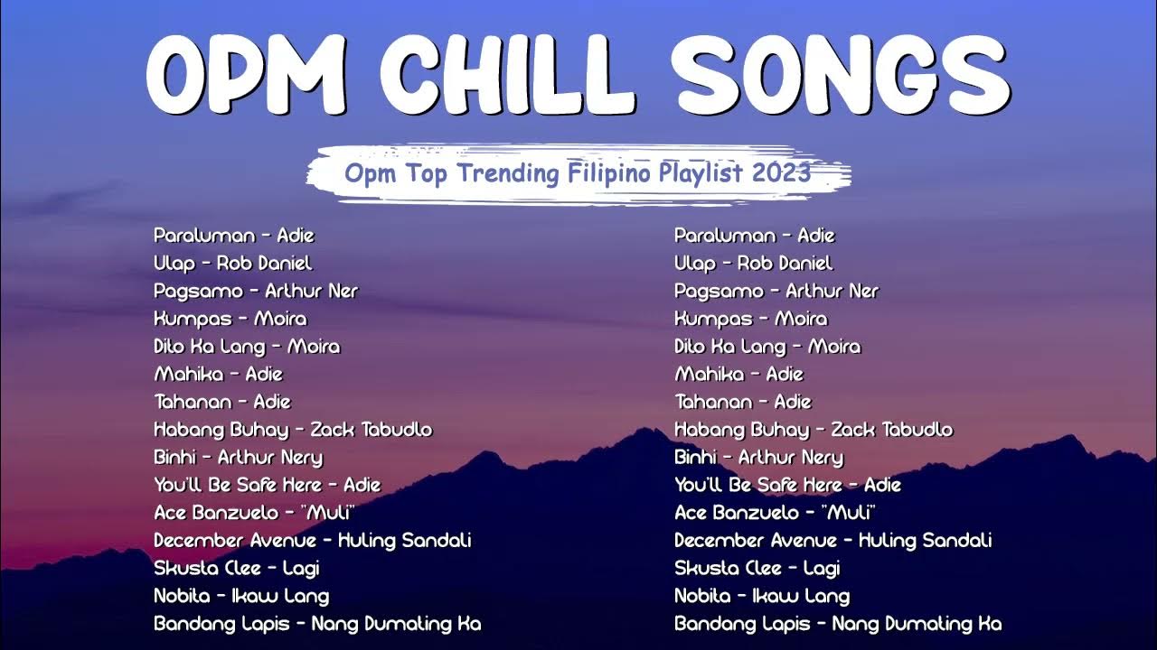 OPM Chill Songs 🌈 Adie, Moira, Arthur Nery, Nobita, Ben&Ben (Mix) - YouTube