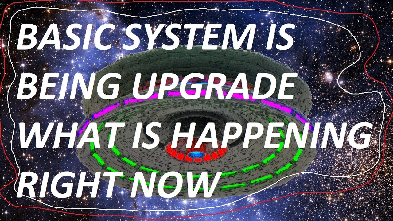 BASIC SYSTEM IS BEING UPGRADE WHAT IS HAPPENING RIGHT NOW - YouTube