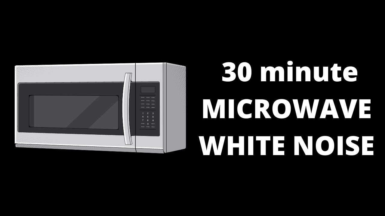 30 minute microwave sounds easy meditation study - YouTube