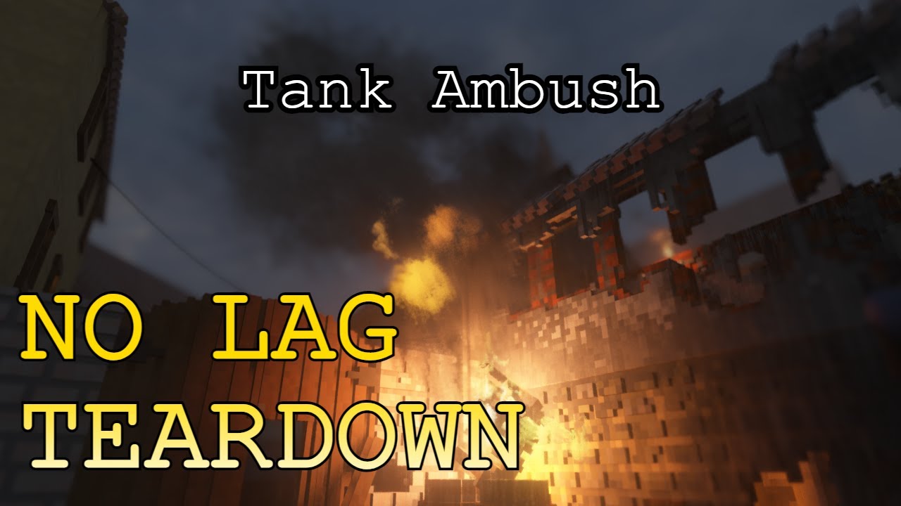 NO LAG Teardown | Tank Ambush - YouTube