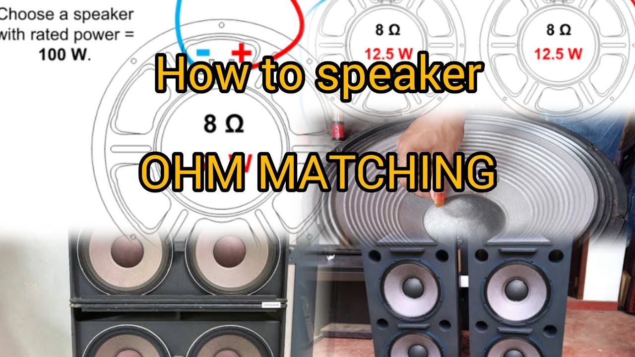 How to speaker Ohm matching। কিভাবে স্পিকারের হোম ম্যাচিং করবেন।। Sound ...
