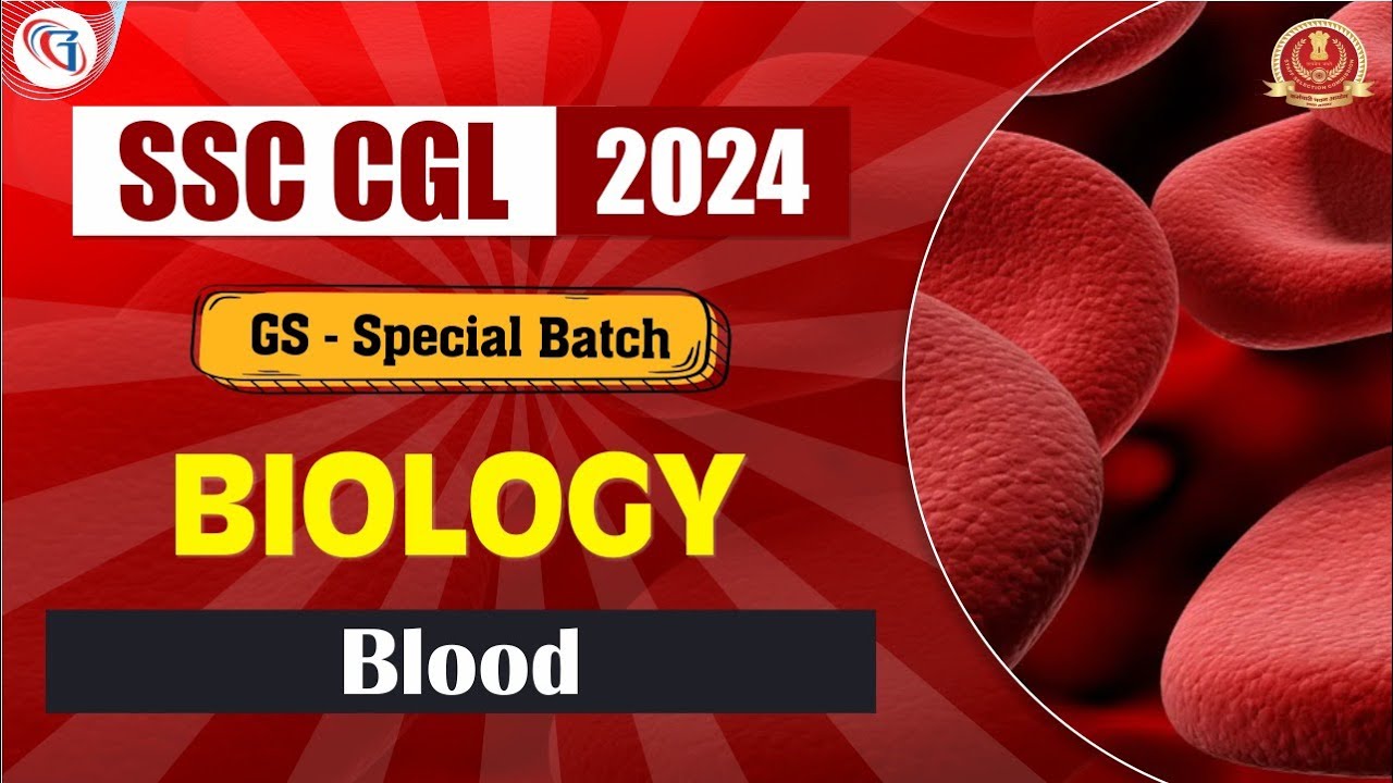 SSC CGL 2023 GS Special Batch | Human Blood | Function Of Blood | RBC ...