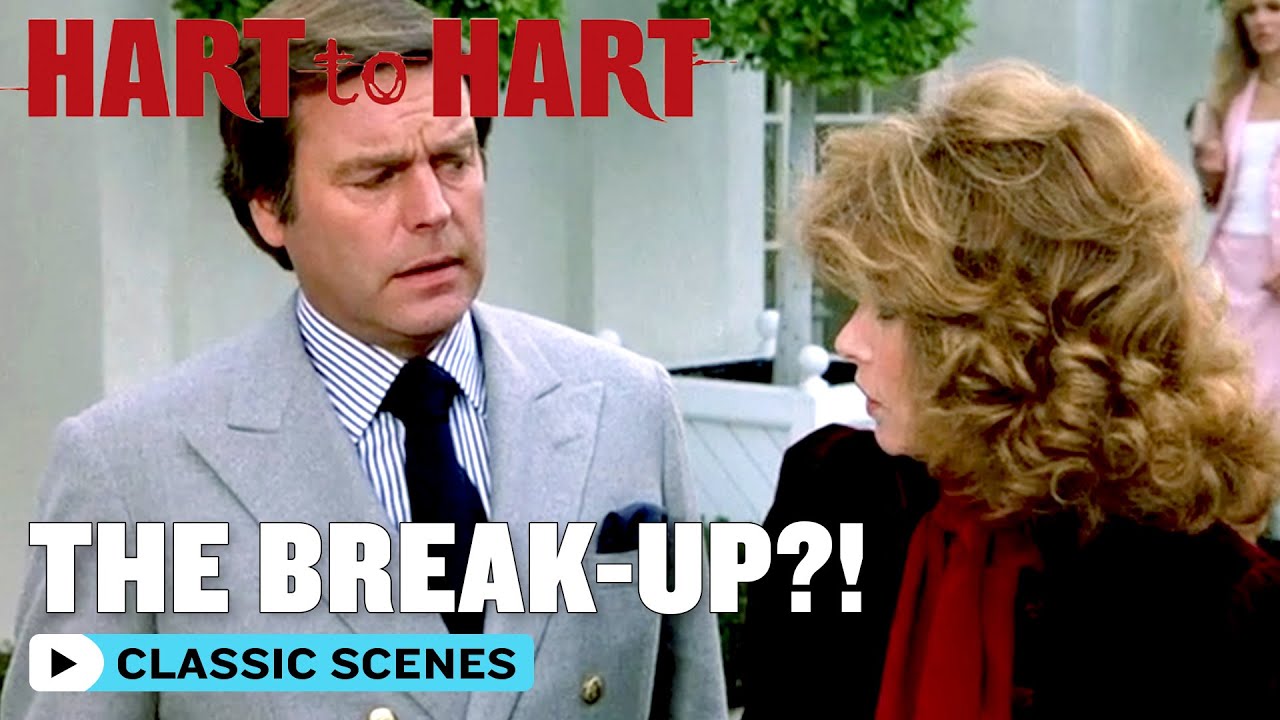 Hart To Hart | Jennifer and Jonathan Are... Breaking Up?! | Classic TV ...