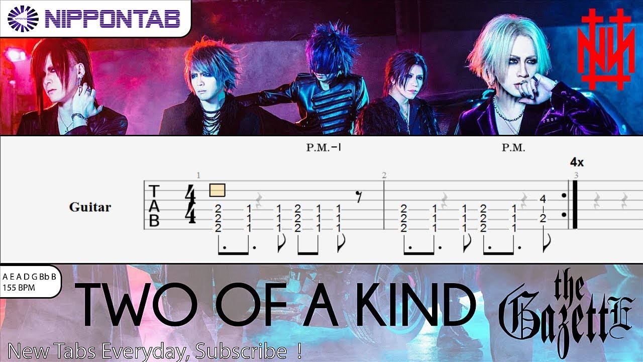 【Guitar TAB】〚The Gazette〛TWO OF A KIND ギター tab譜 - YouTube
